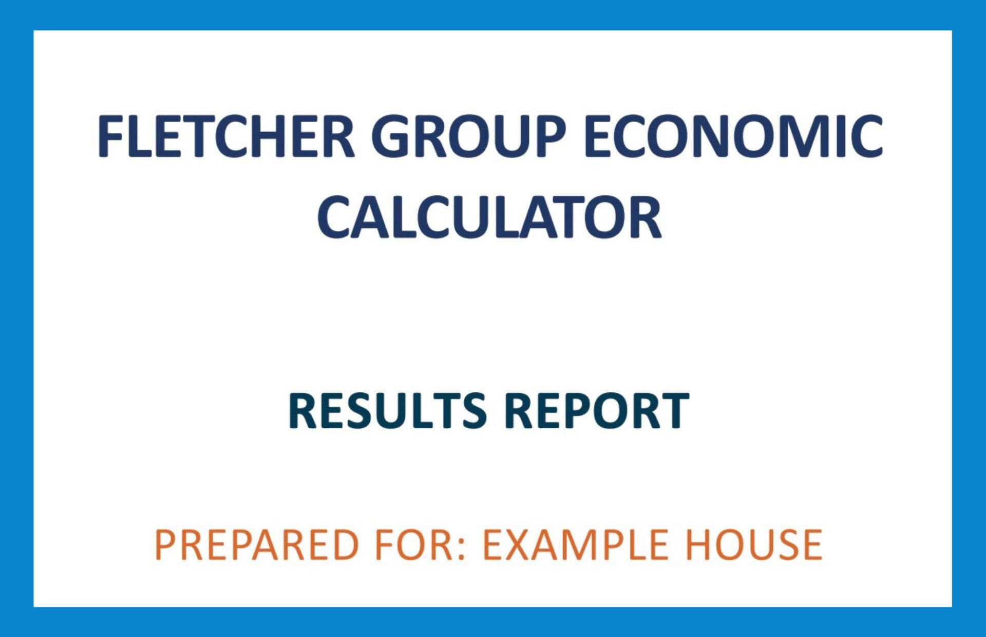 Economic Calculator - Fletcher Group