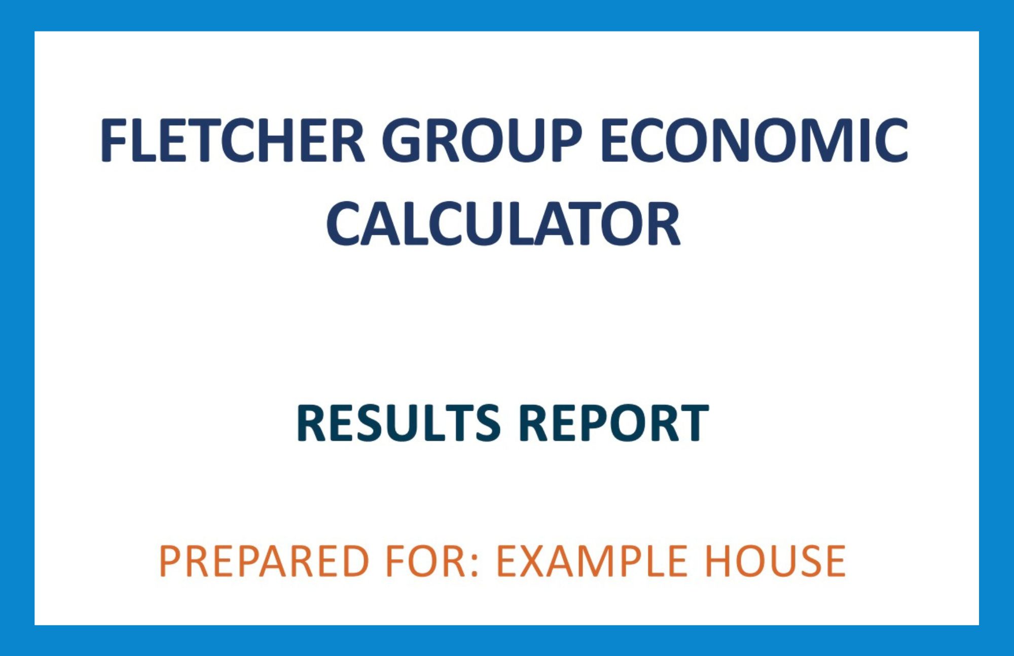 Economic Calculator - Fletcher Group